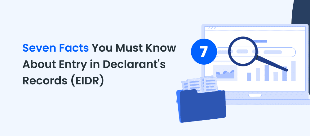 Unlocking Entry in Declarant's Records (EIDR): Key Insights