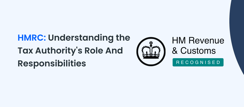 Understanding tax authority duties of HMRC