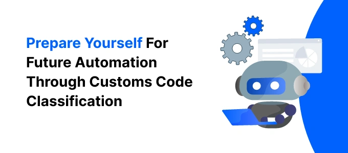 Customs tariff codes navigation with skilled automation - icustoms