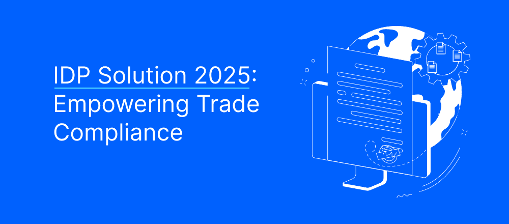 Top IDP Solutions 2025: Trade Compliance Made Easy